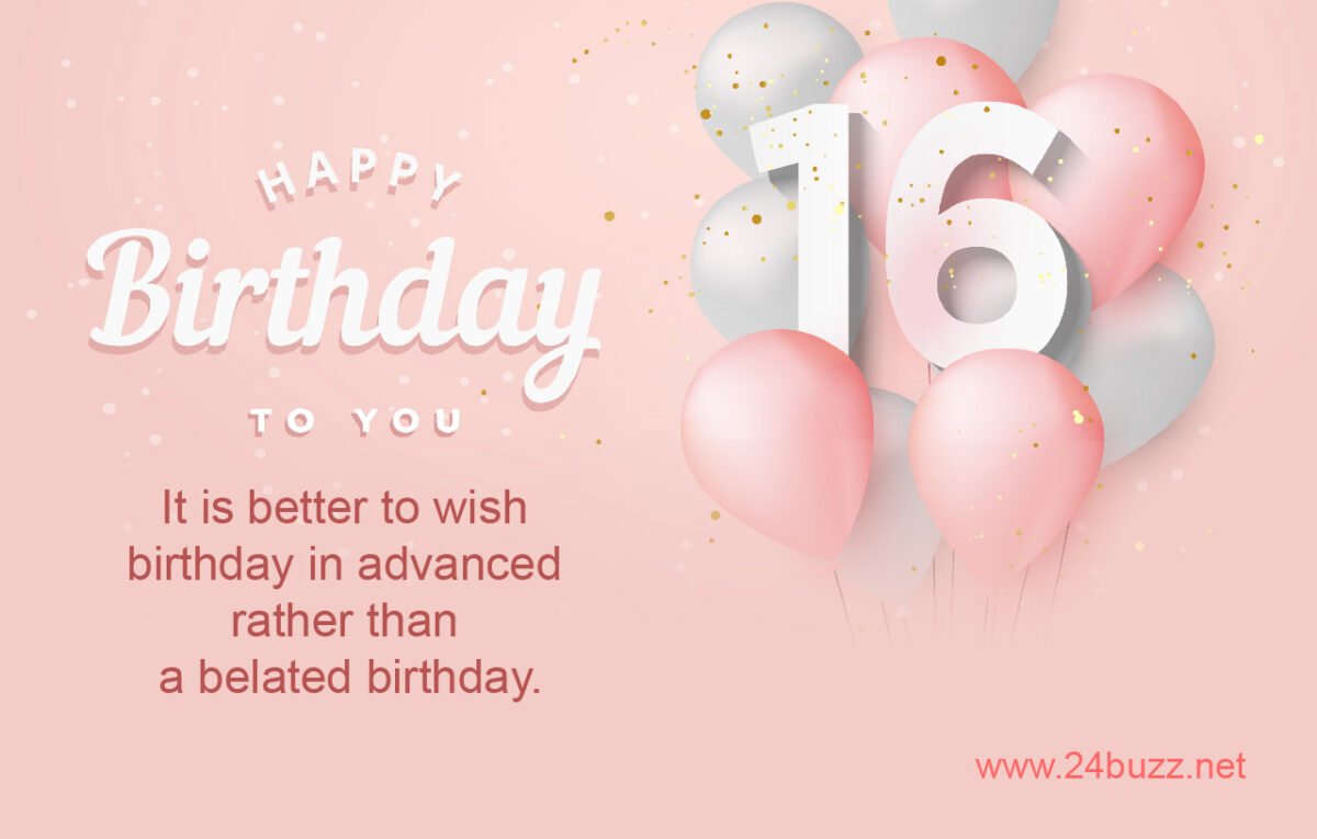 16th birthday wishes messages - 24Buzz