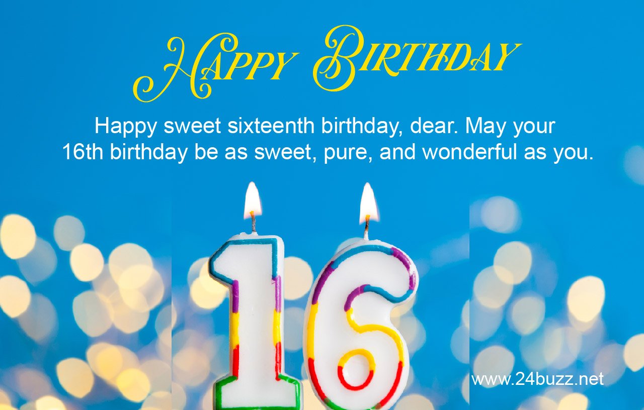 16th birthday wishes messages - 24Buzz